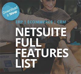 NetSuite Full Features List - NetSuite Partner and Reseller