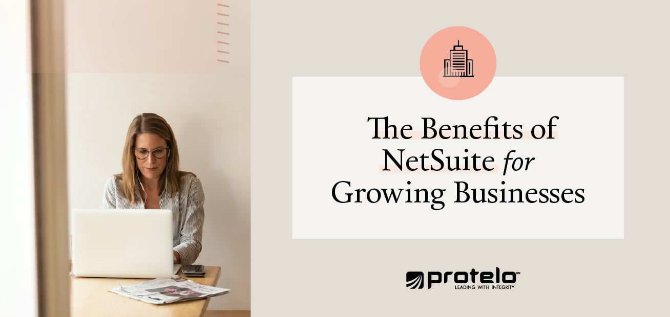 Top Benefits of NetSuite for Growing Businesses