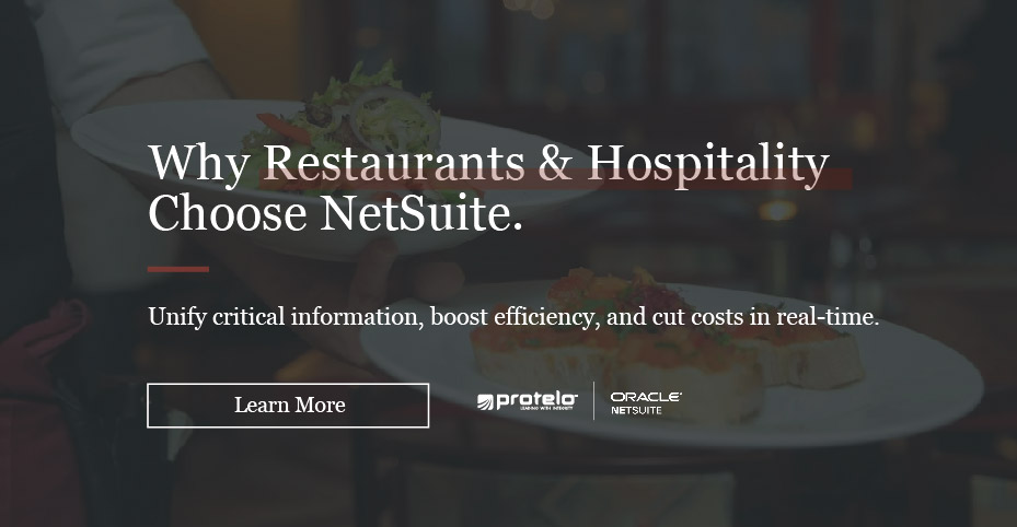 NetSuite ERP for Restaurants & Hospitality | Protelo, Inc.